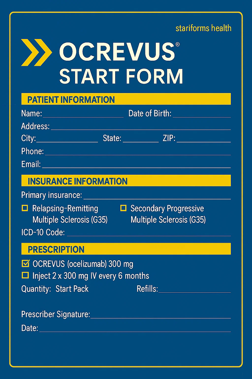 Ocrevus Start Form (Fillable) – Begin Patient Enrollment in Minutes